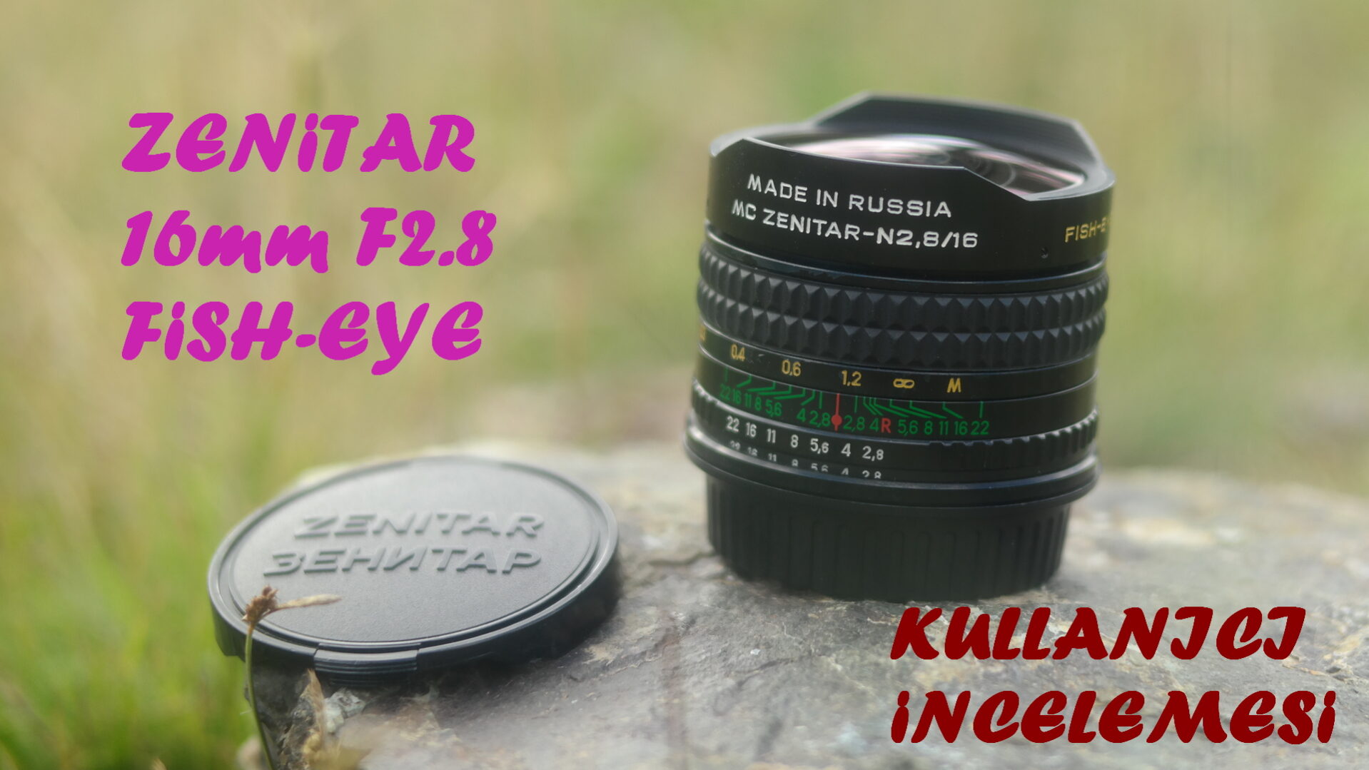 Zenitar 16mm F2.8 Fisheye (Balıkgözü) KULLANICI İNCELEMESİ